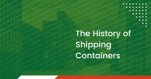 The History of Shipping Containers - PLS Logistic Services